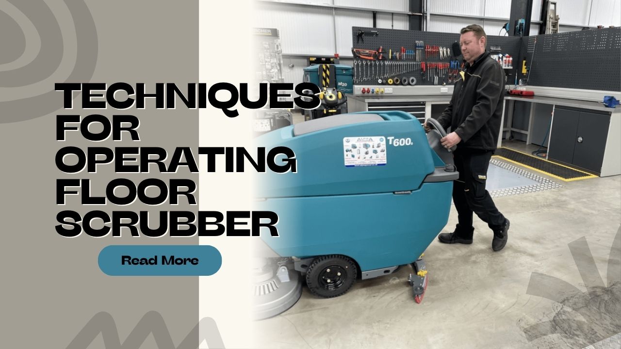 Expert Floor Scrubbing Techniques For Sparkling Clean Floors